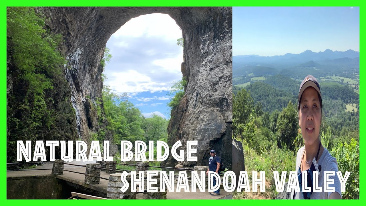 A Visit To Natural Bridge State Park And Drone Footage Of Shenandoah