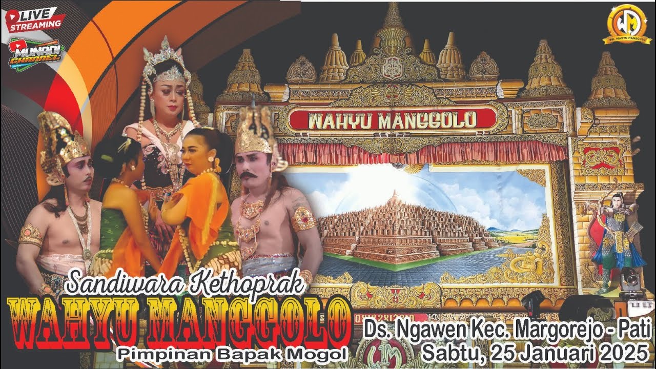 LIVE KETOPRAK WAHYU MANGGOLO DS NGAWEN MARGOREJO PATI : LAKON : NAMBI ...