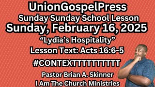 Lydia S Hospitality Acts 16 6 15 February 16 2025 Sunday School Lesson ...