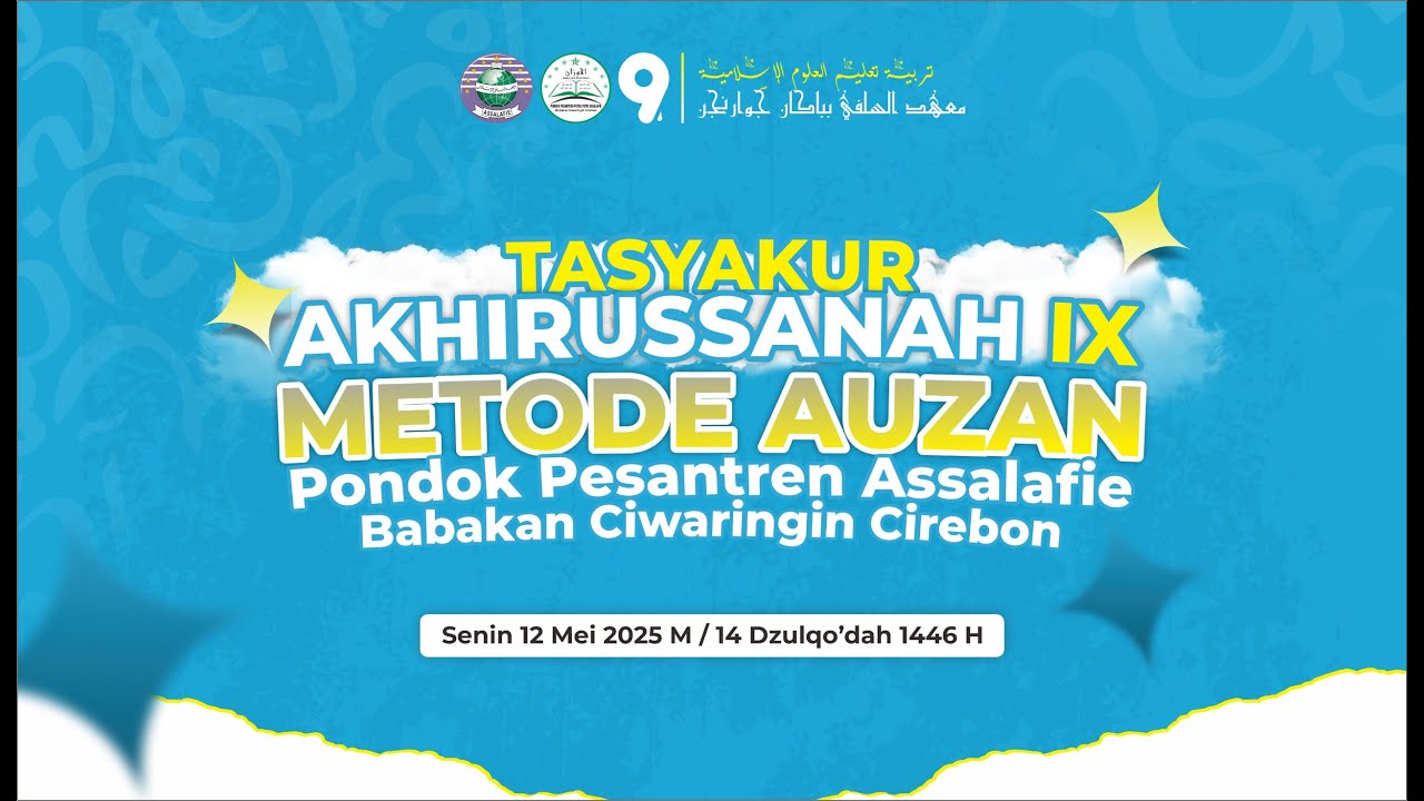 🟠LIVE AKHIRUSSANAH KE - 9 METODE AUZAN PONDOK PESANTREN ASSALAFIE ...