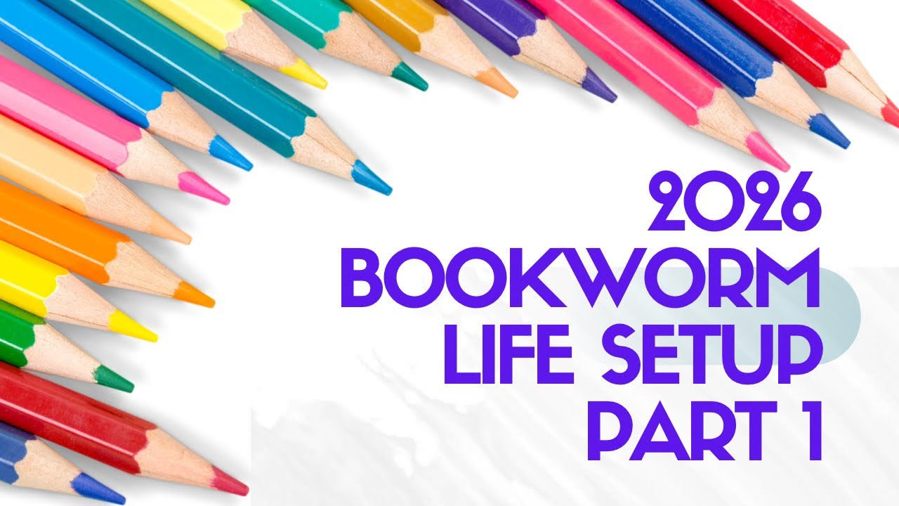 2026 Bookworm Life Setup | Part 1 - YouTube