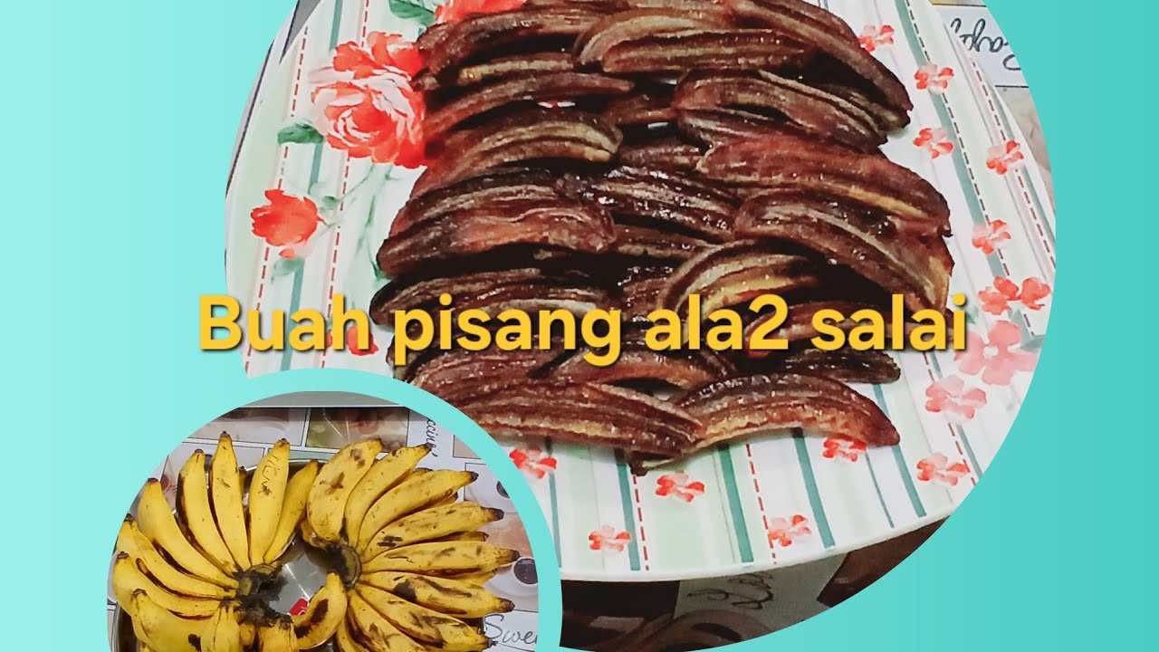 buah pisang ala2 salai sedappp - YouTube