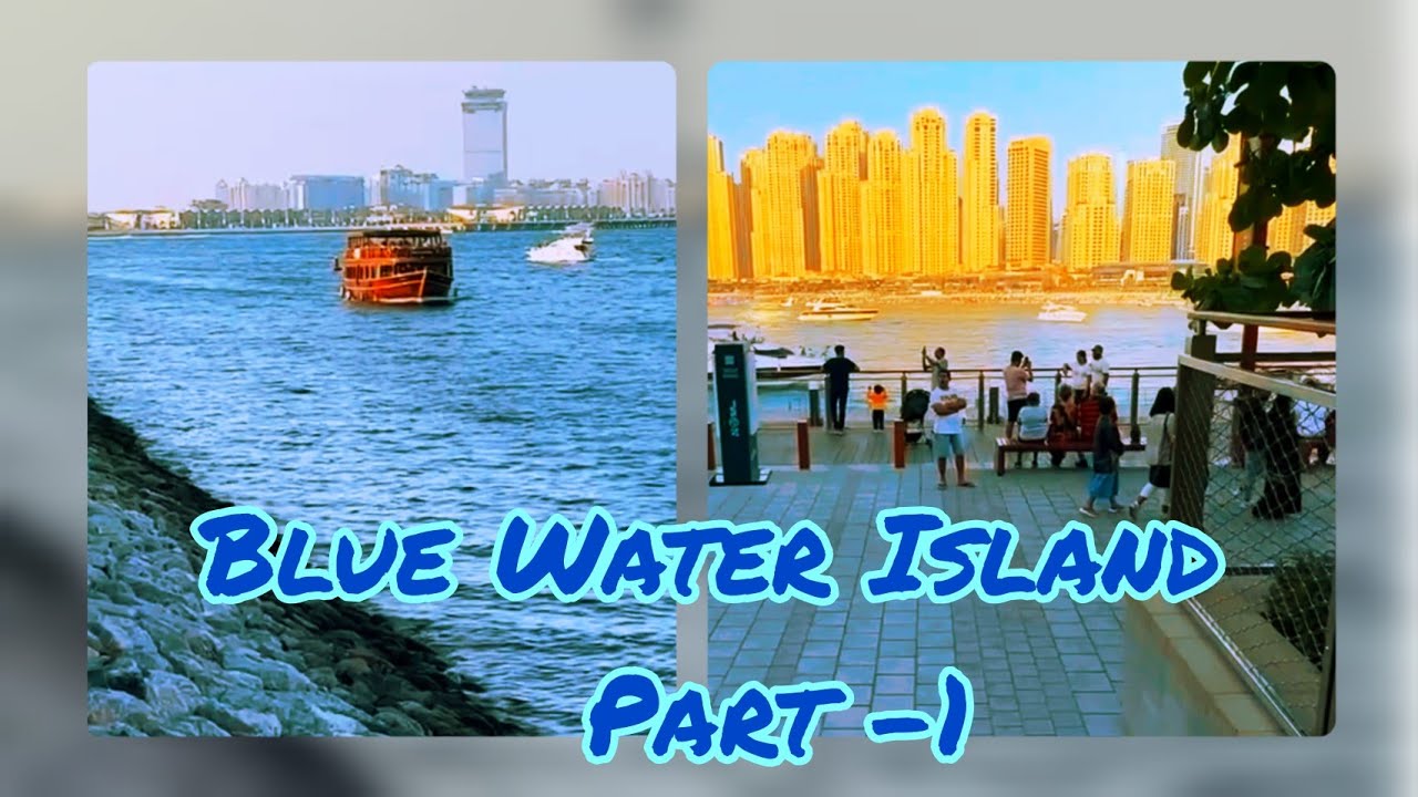 Blue Water Island - Part 1|| Blue Water Island Dubai || Blue Water ...