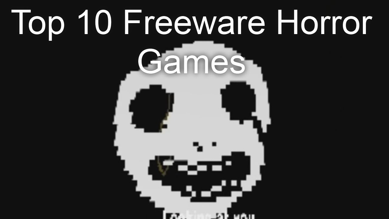 Top 10 Freeware Horror Games - YouTube