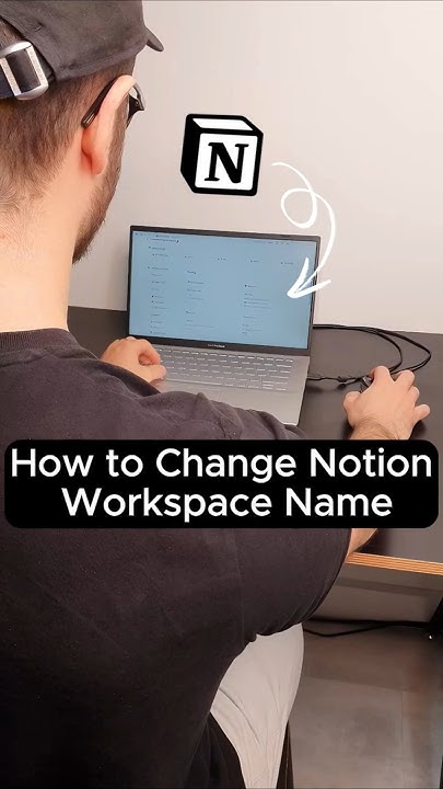 How to Change Notion Workspace Name - YouTube