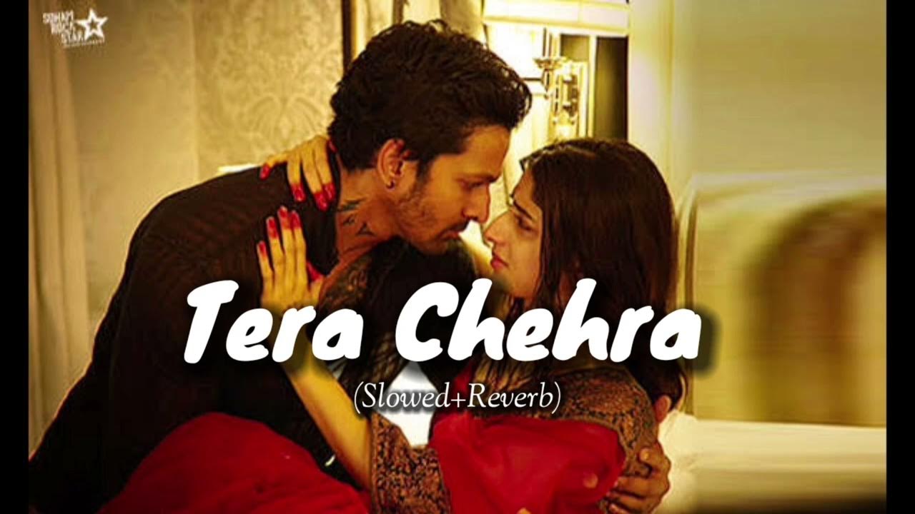 Tera Chehra -Lofi (Slowed+Reverb) Arijit Singh | Sanam Teri Kasam | Sam Lofi. - YouTube