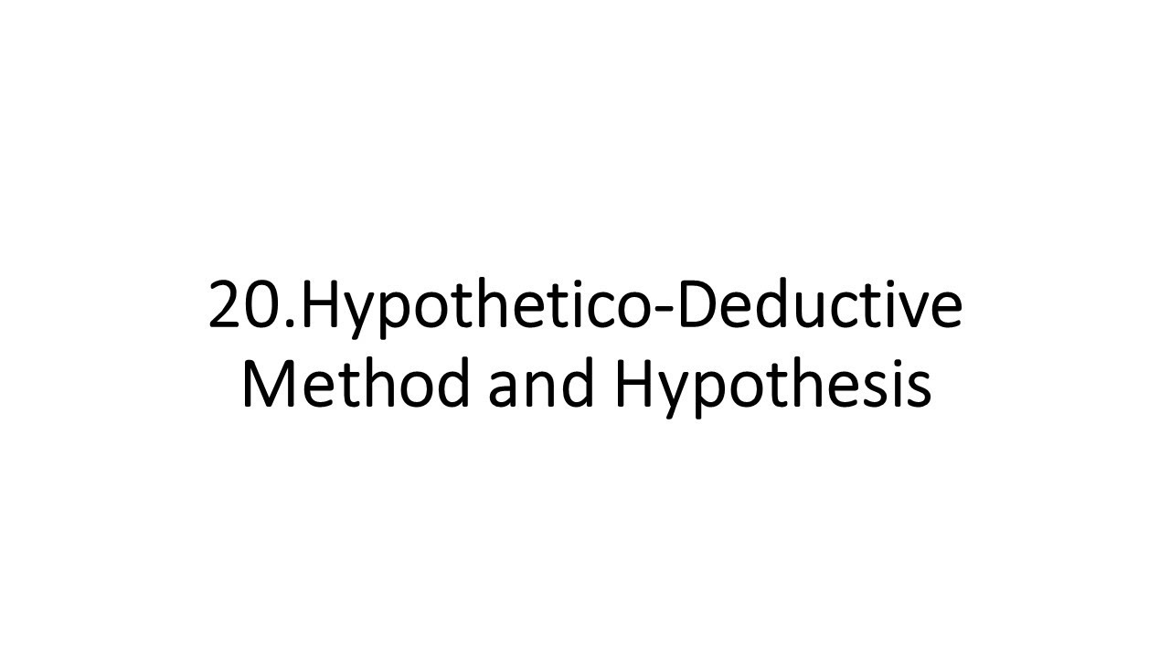 Hypothetico-deductive Method Part II-A - YouTube