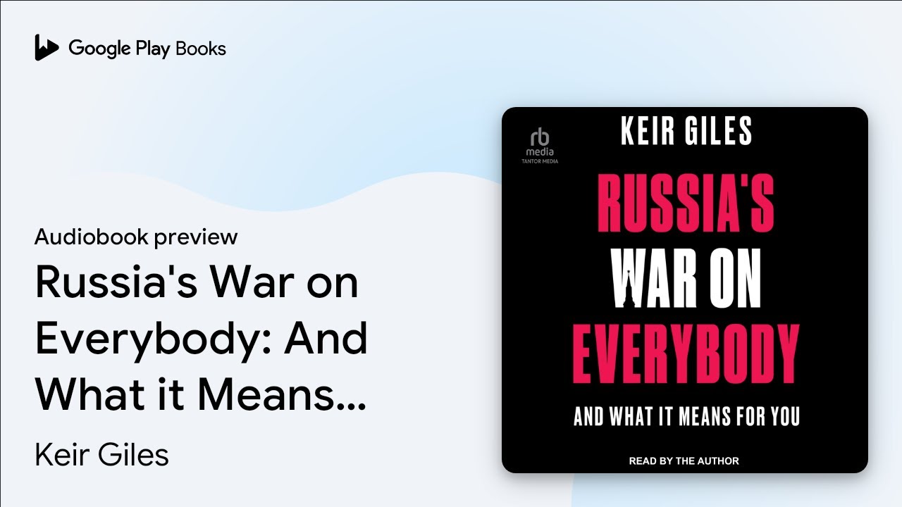 Russia's War on Everybody: And What it Means… by Keir Giles · Audiobook ...