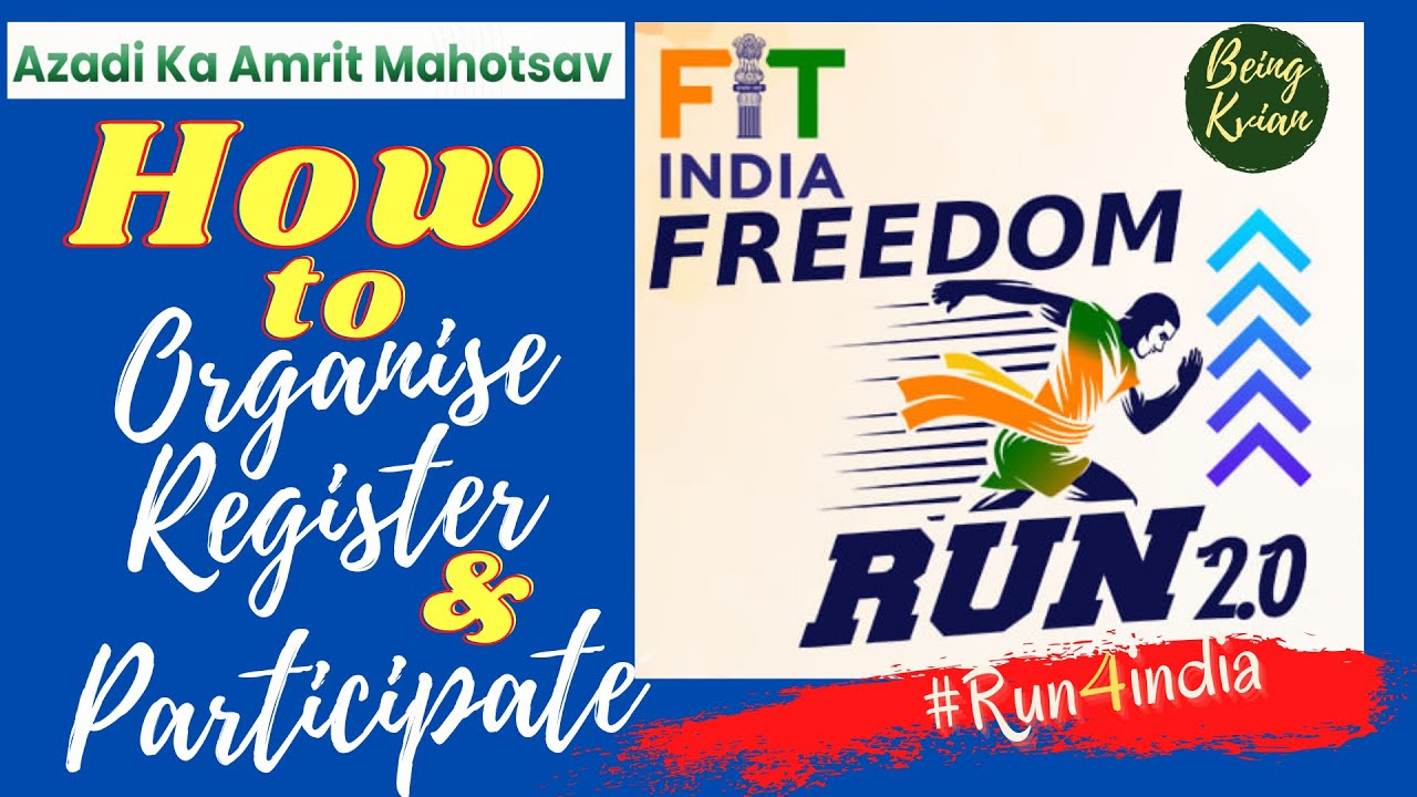 FIT INDIA FREEDOM RUN 2.0 Registration I How to Organize Register ...