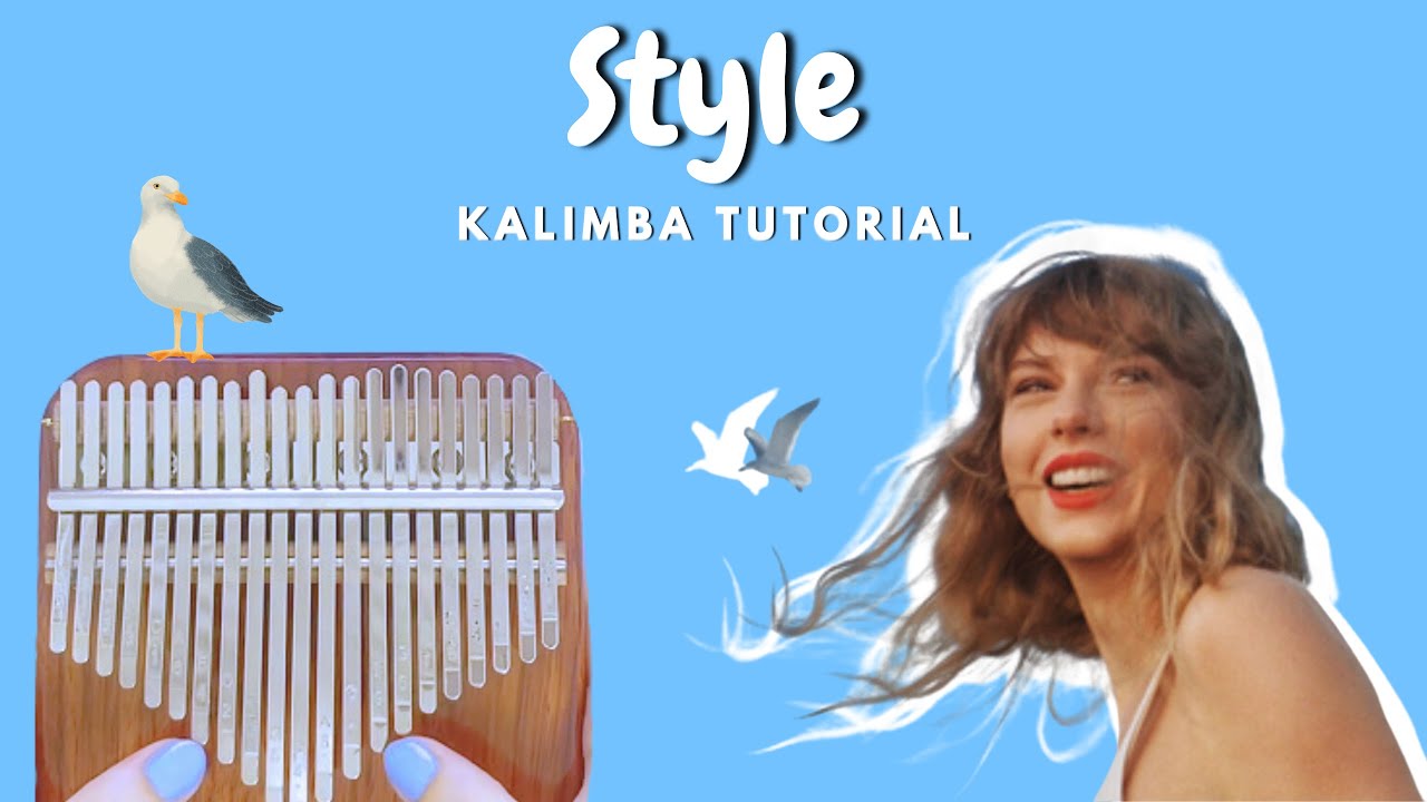 Style (Taylors Version) Full Kalimba Tutorial! - YouTube