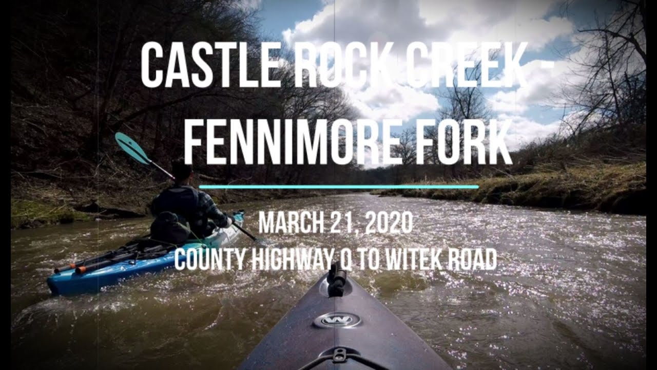 Kayaking Castle Rock Creek / Fennimore Fork - Castle Rock, WI - March ...