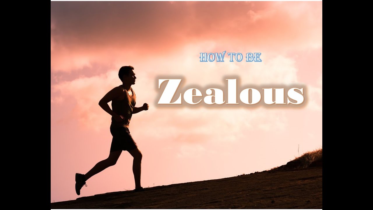 How To Be Zealous - April 14, 2023 - YouTube