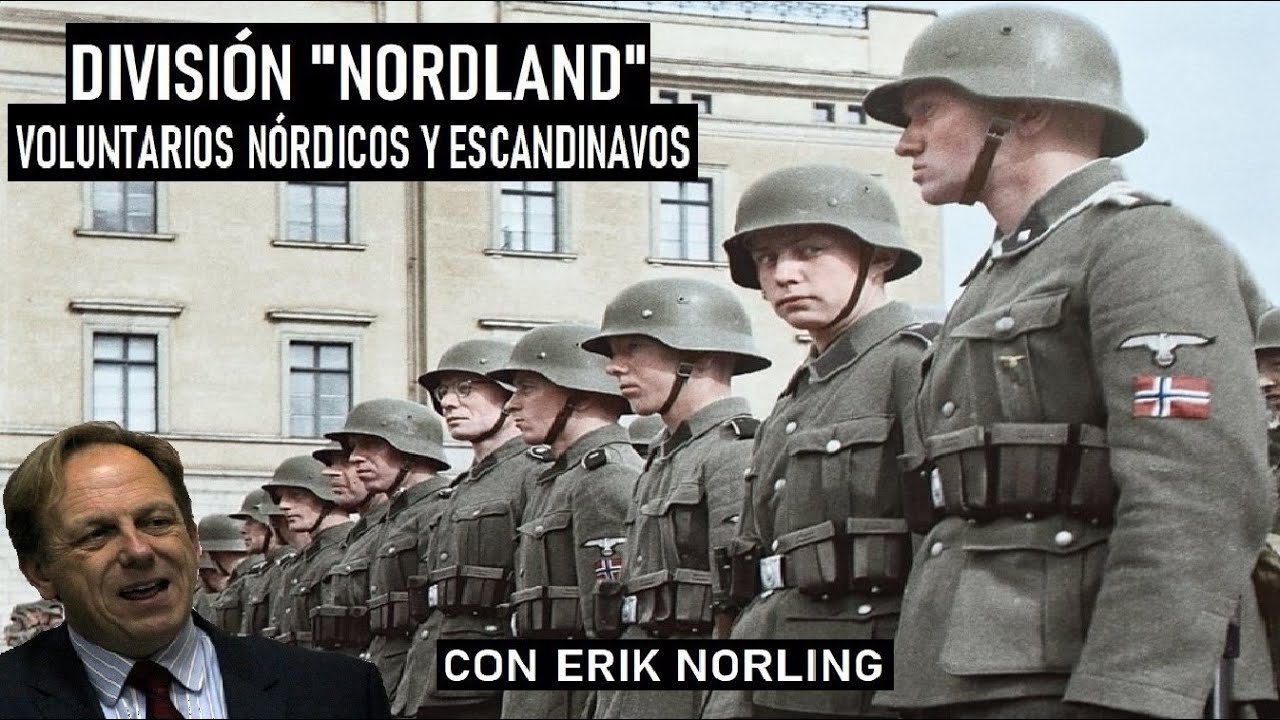 División "Nordland", Voluntarios Nórdicos y Escandinavos con Erik ...