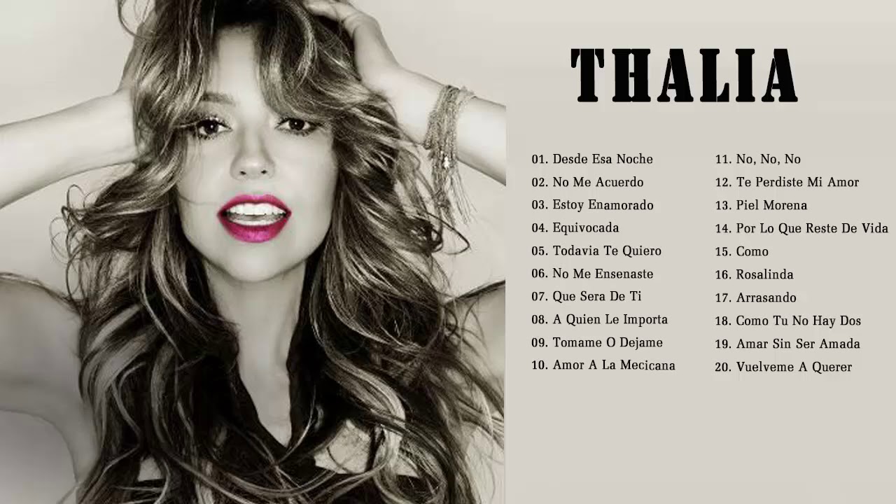 Baladas Romanticas Thalia EXITOS Sus Mejores Canciones - Thalia Nuevo ...