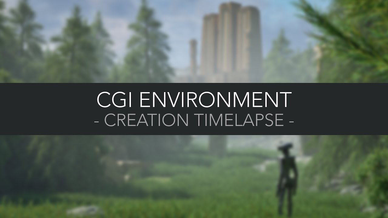 CGI Environment Creation Timelapse - YouTube
