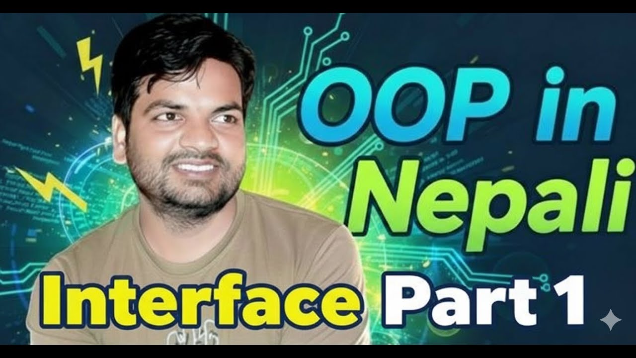 16. Interface Part 1 in Nepali by Bishal Patel - YouTube