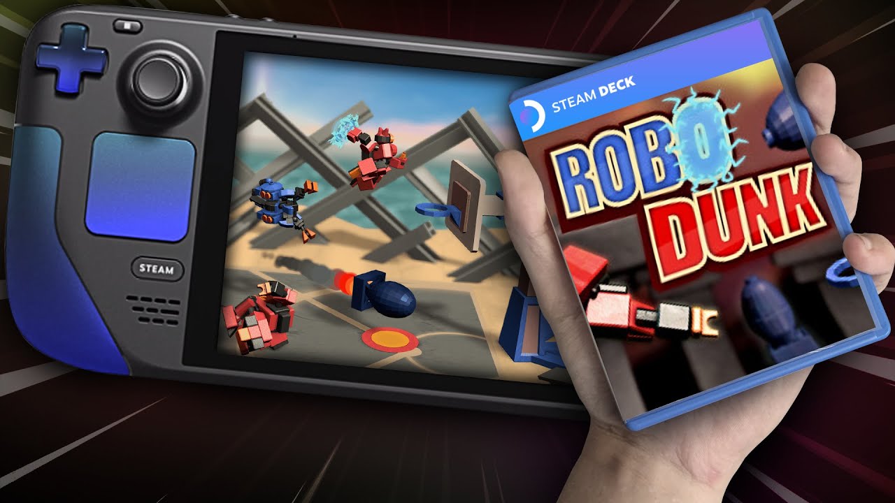 STEAM DECK ft. RoboDunk - YouTube