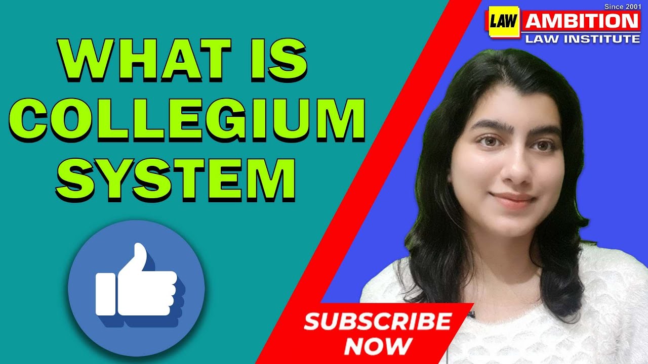 What is Collegium System |CLAT/LL.B. Entrance 2023 - YouTube