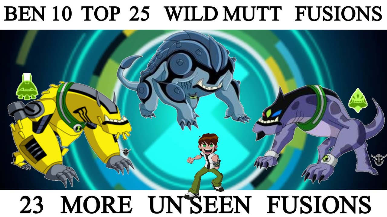 Ben 10: Wildmutt Top 40 Unseen Fusions || Wildmutt Unseen Fusions || - YouTube