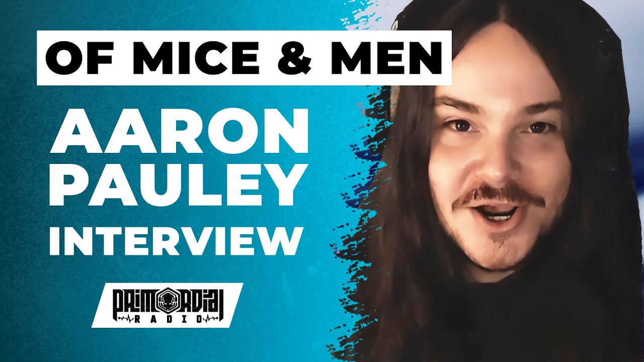 OF MICE & MEN - Tether Interview with Aaron Pauley - YouTube