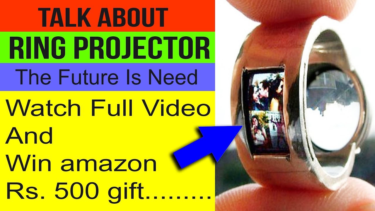 Ring Projector - Future Is Near - My Opinions (HINDI) - YouTube