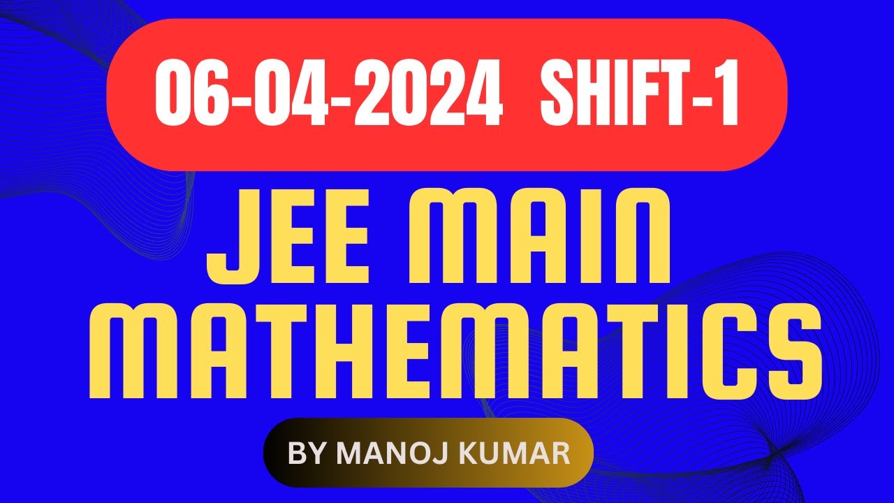 JEE Main 06 04 2024 Shift 1 MATHEMATICS #jeemains #jeemain #jeemain2025 ...