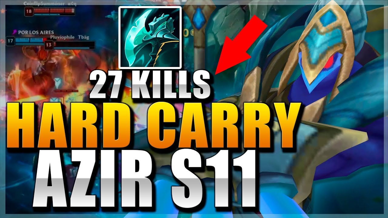 🔥💥COMO CARREAR CON AZIR EN S11 | BEST CARRY AZIR BUILD💥🔥 - YouTube