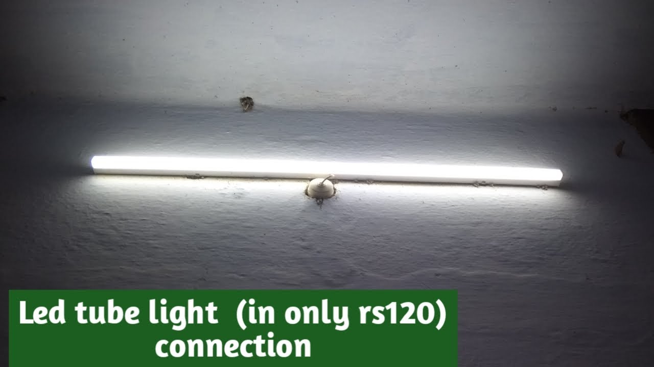 Led tube light connection|led tube light|led - YouTube