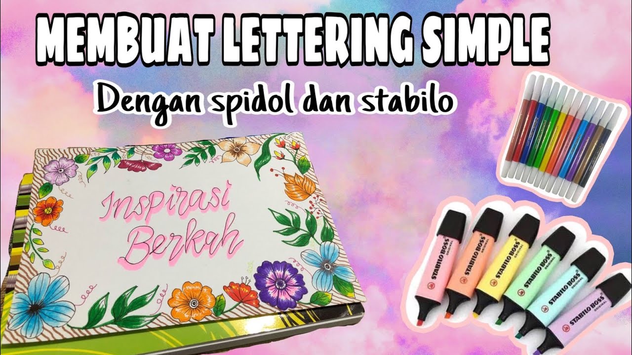 Membuat Lettering Simple dan Mudah | Menggunakan Spidol dan Stabilo ...