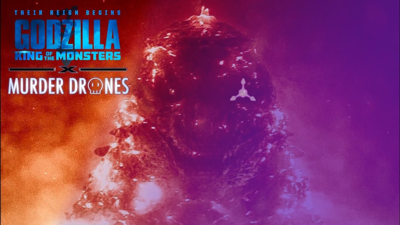 GODZILLA KING OF THE MONSTERS X BITE ME (MURDER DRONES) - Edit - YouTube