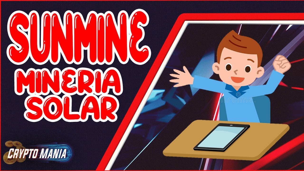 🔥 NUEVA MINERIA SOLAR | NUEVO PROYECTO CON MUCHO POTENCIAL | COMO GANAR BNB 2022 | SUNMINE - YouTube