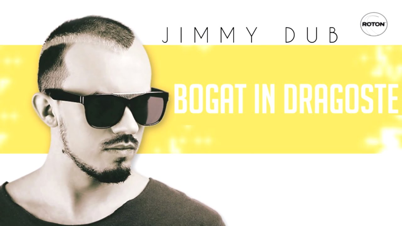 Jimmy Dub - Bogat in dragoste (Lyric Video) - YouTube Music