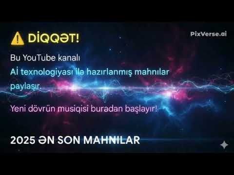 #mahnı #2025 #trend #keşfet #ai #azerbaycan #aimahnilar 