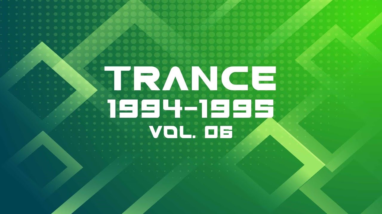 Trance 1994-1995 Vol. 06 - YouTube
