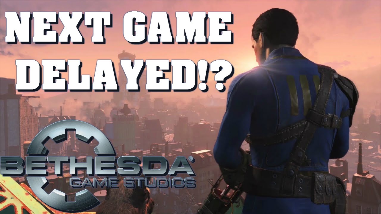 BETHESDA'S NEXT GAME DELAYED!? - YouTube