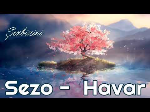 Sezo - Havar ( Şexbizini )