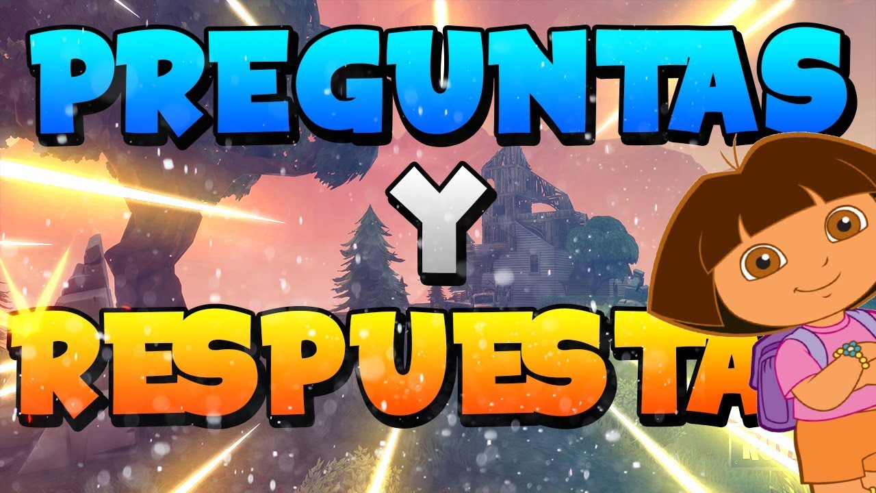 Preguntas y Respuestas #1 Con Dora La Exploradora "ESPECIAL 100 SUBS ...