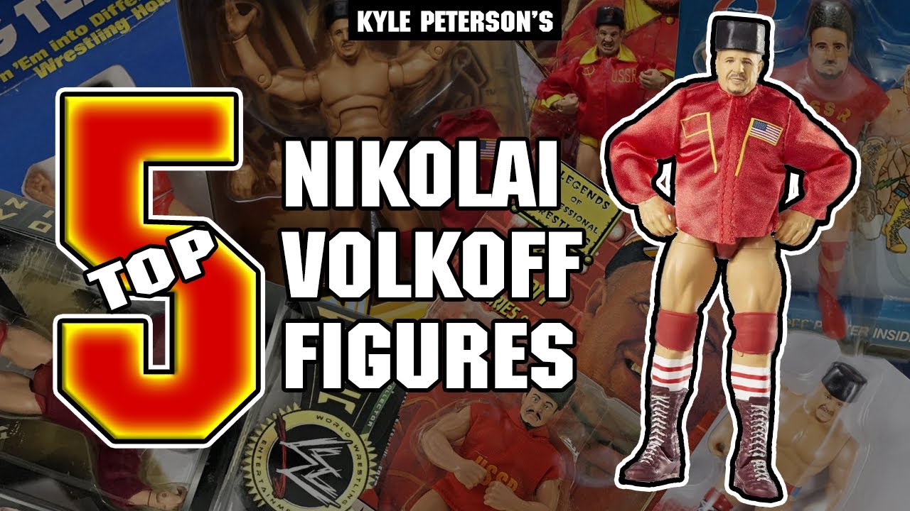 The Kyle Peterson Top 5 Nikolai Volkoff Figures of All Time! - YouTube