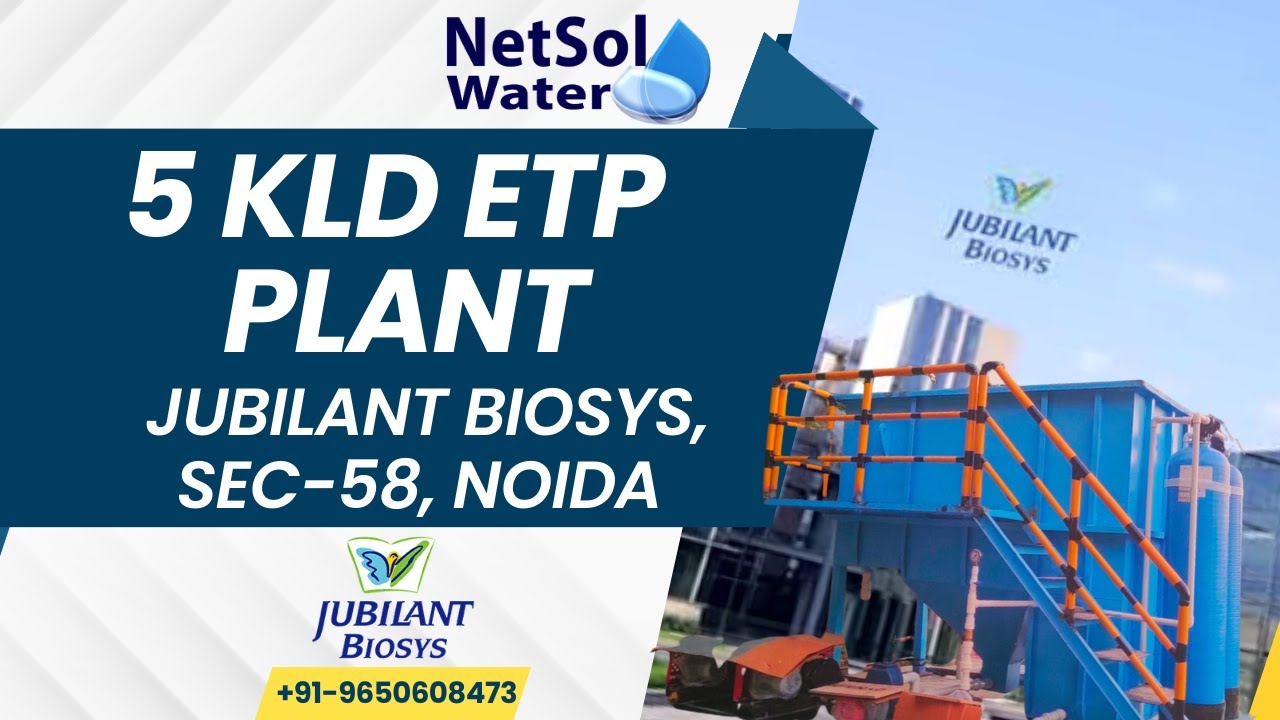 5 KLD ETP Plant installation at Jubilant Biosys, Noida By @NetsolWater ...