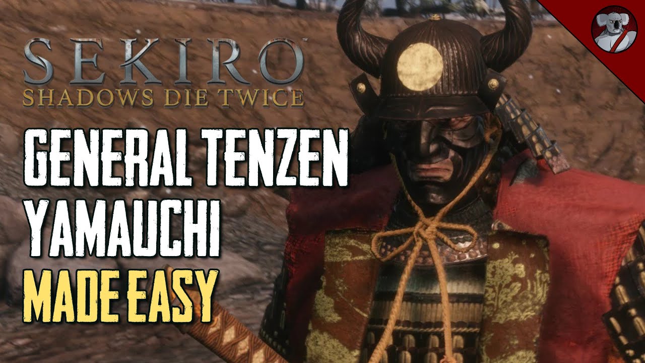 General Tenzen Yamauchi Guide - Sekiro - YouTube