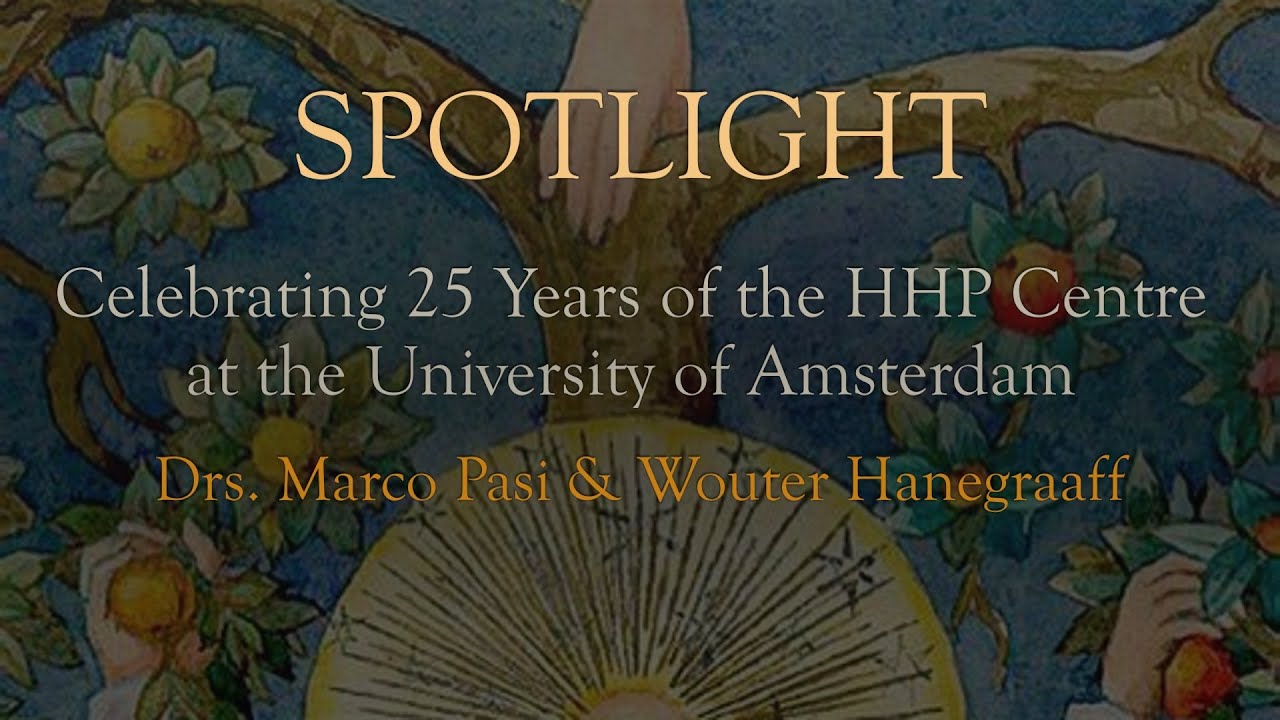 RR Spotlight Drs. Marco Pasi and Wouter Hanegraaff: Celebrating the HHP ...