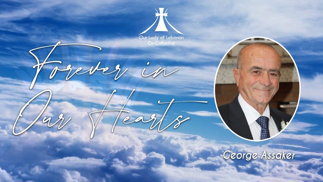 Funeral Service for the Late George Assaker | Wednesday 13th of July ...
