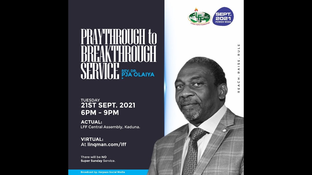 SEPTEMBER PRAY THROUGH TO BREAKTHROUGH | REV. JOE OLAIYA | 21/09/2021 ...