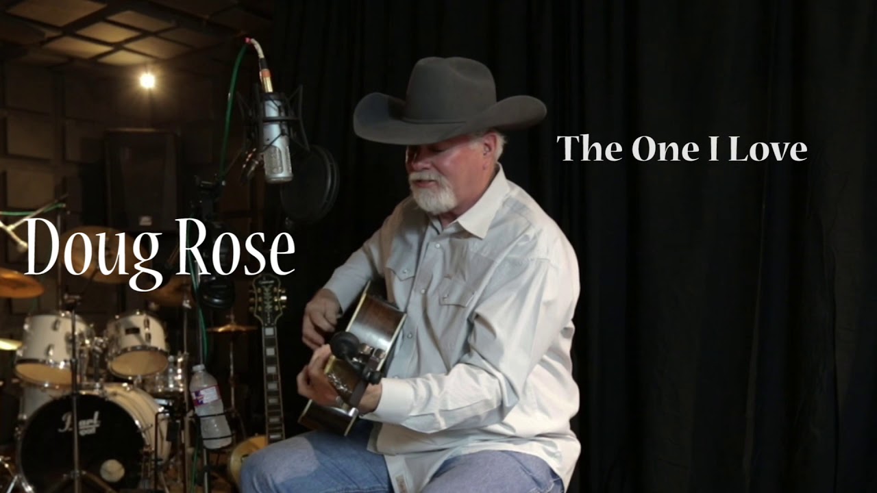 Doug Rose Music “The One I Love” - YouTube