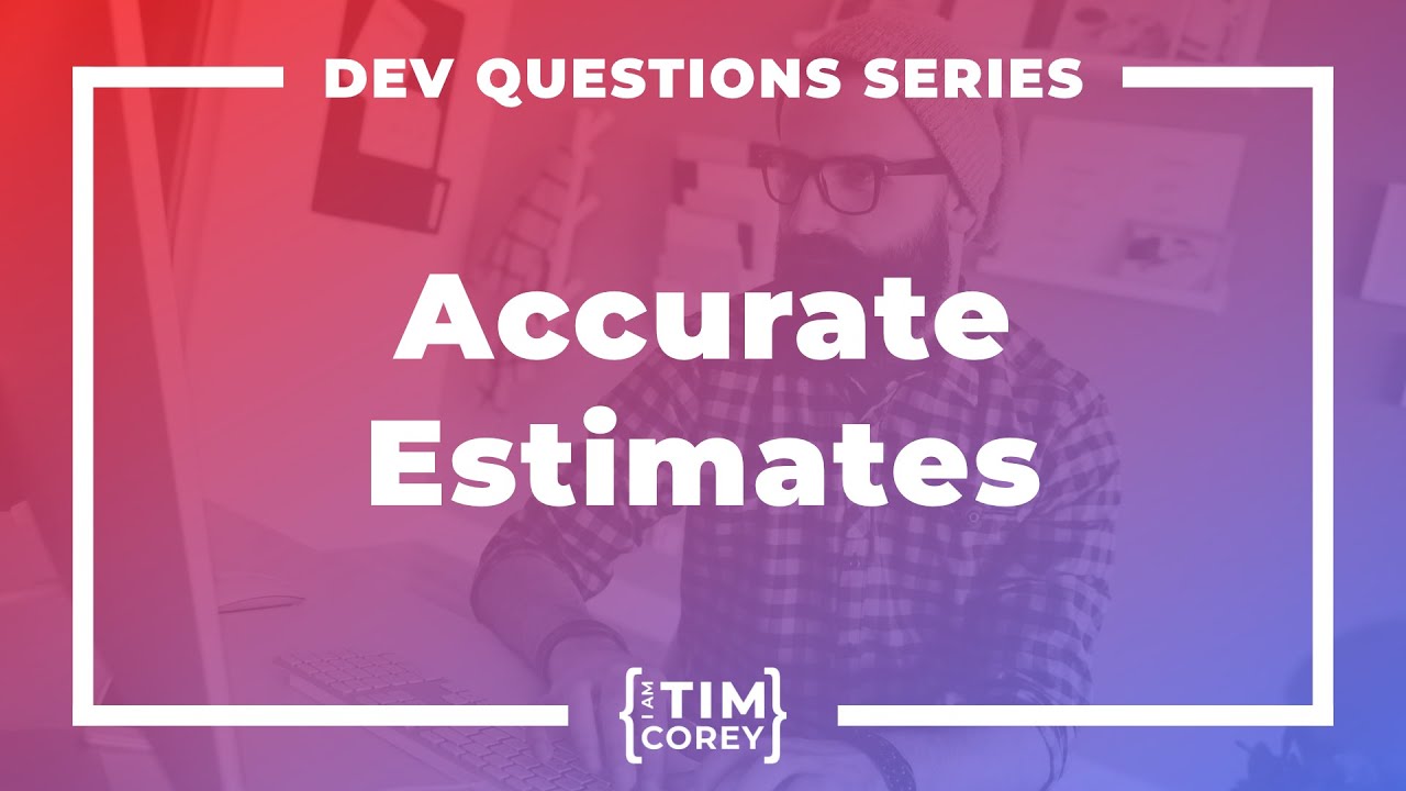 177. How Do I Estimate Tasks Correctly? How Do I Estimate Time ...