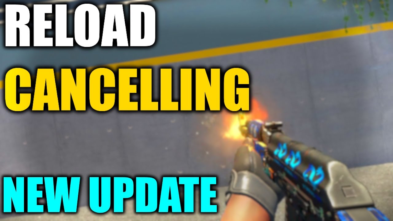 CS2 New "RELOAD CANCEL" Update! - YouTube