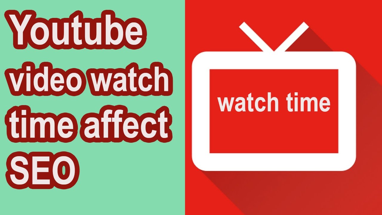 YouTube video watch time is important for seo - YouTube
