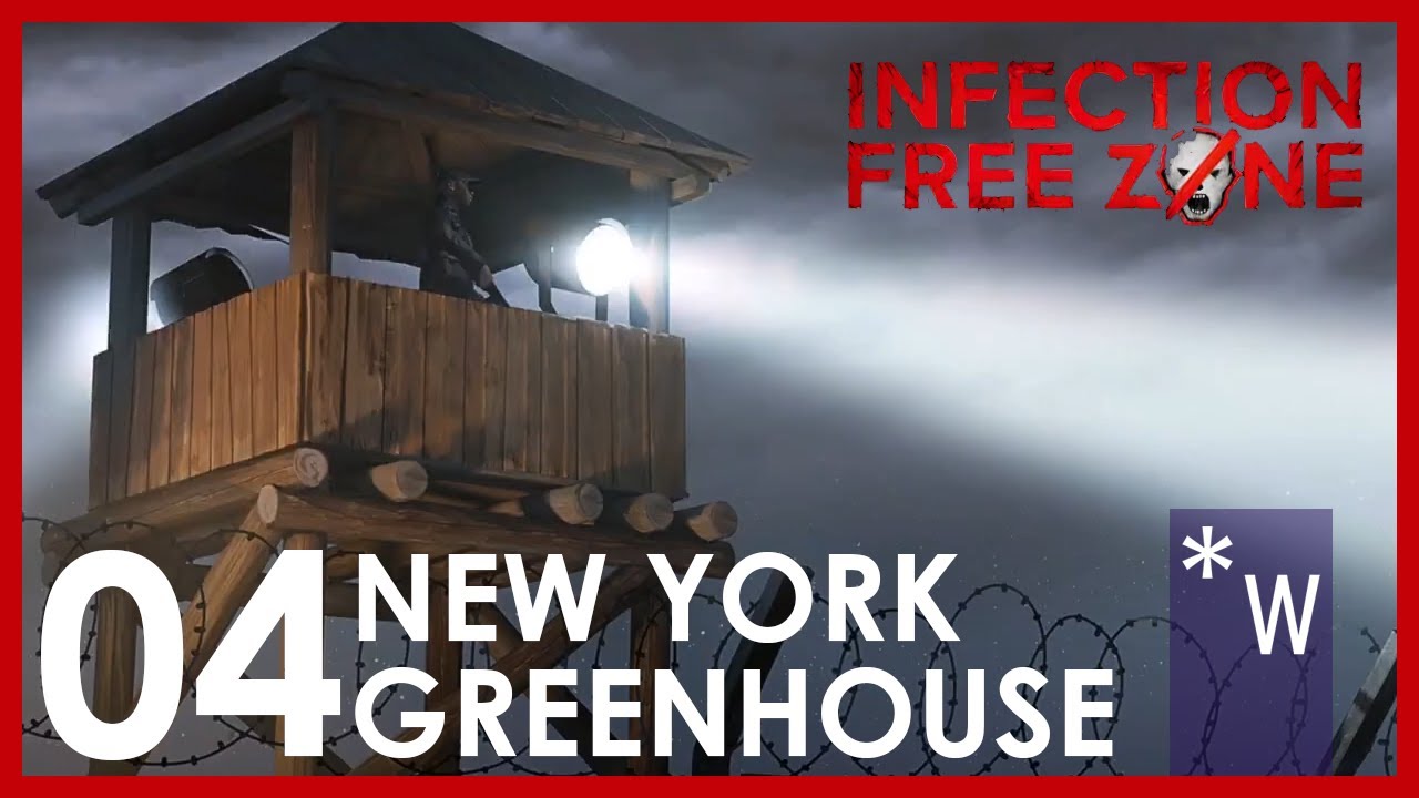 I Think They Nerfed Greenhouses: New York 04 - Infection Free Zone - YouTube