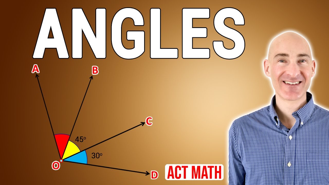 Angles (ACT Math Review Video Course 65 of 65) - YouTube