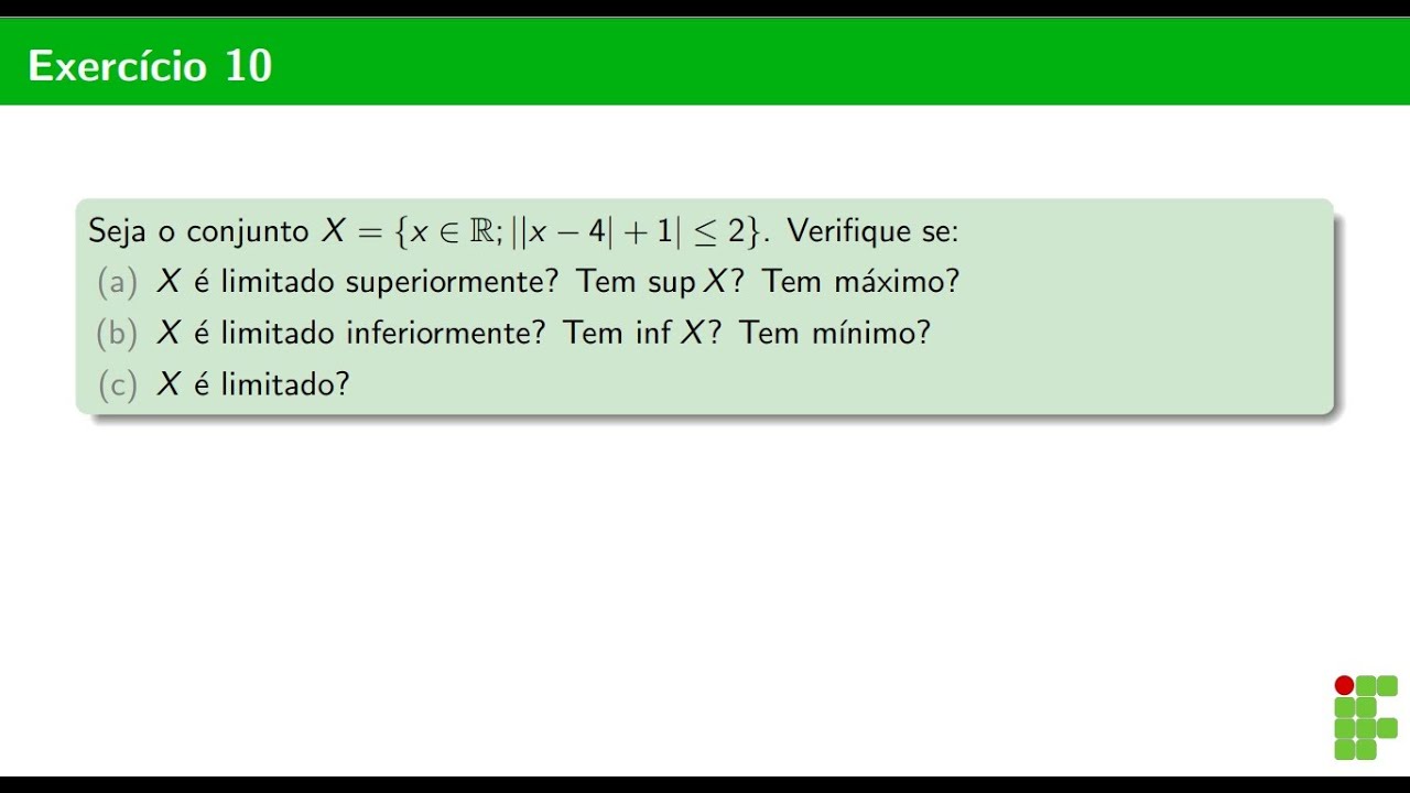 Exercício 10 - Supremo e Ínfimo de conjunto. - YouTube